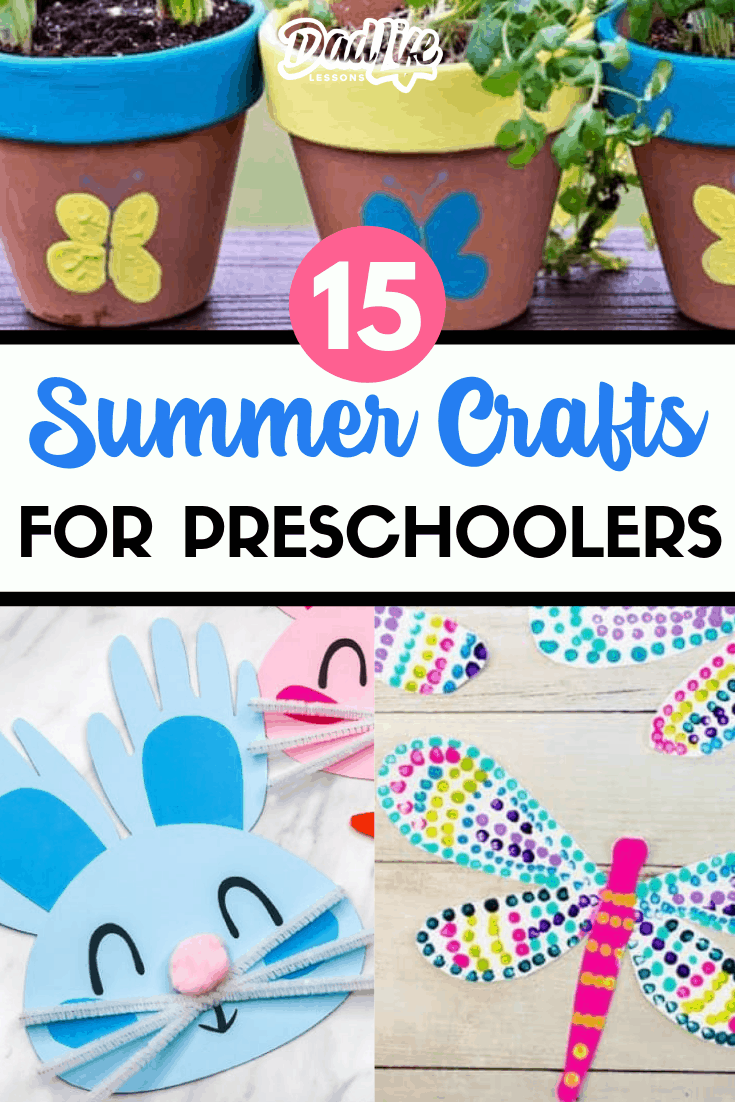 15 Summer Crafts for Preschoolers - Dad Life Lessons