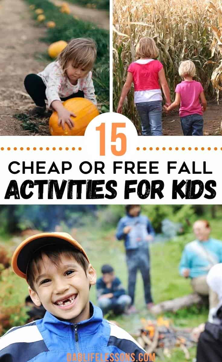 15 Cheap or Free Fall Activities For Kids - Dad Life Lessons